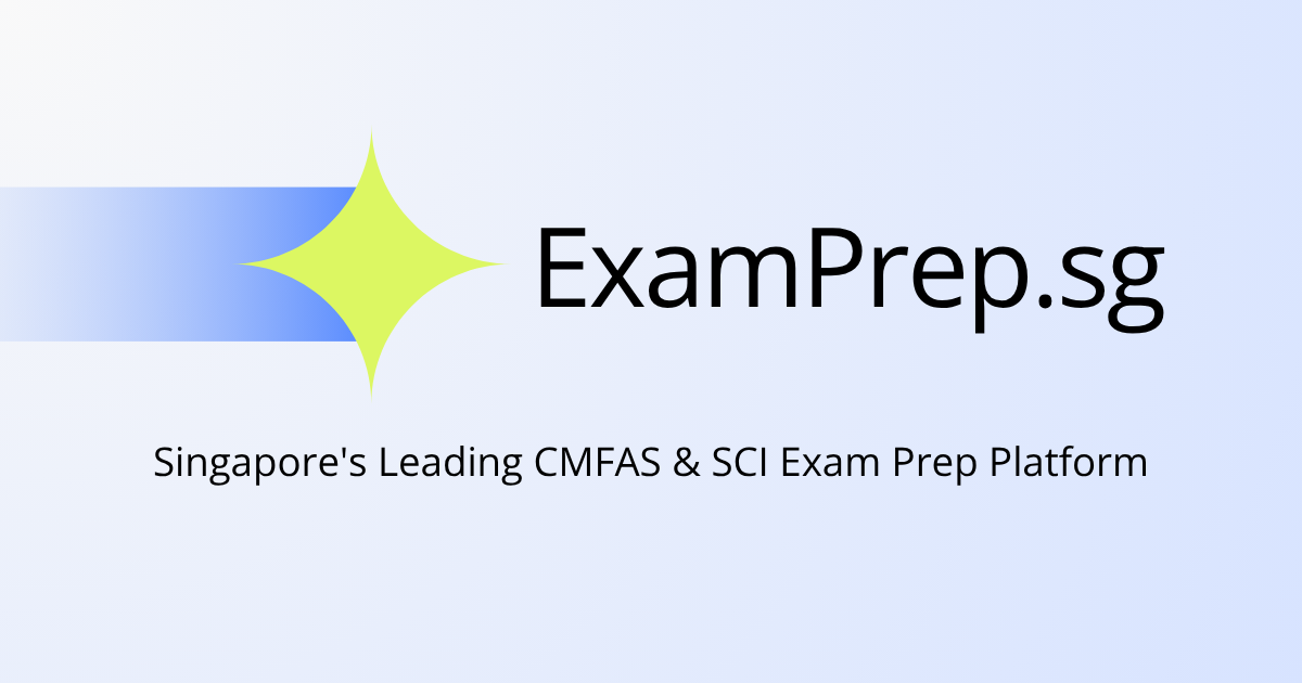 ExamPrep.sg — Singapore's #1 CMFAS & SCI Mock Exam Platform (2026)